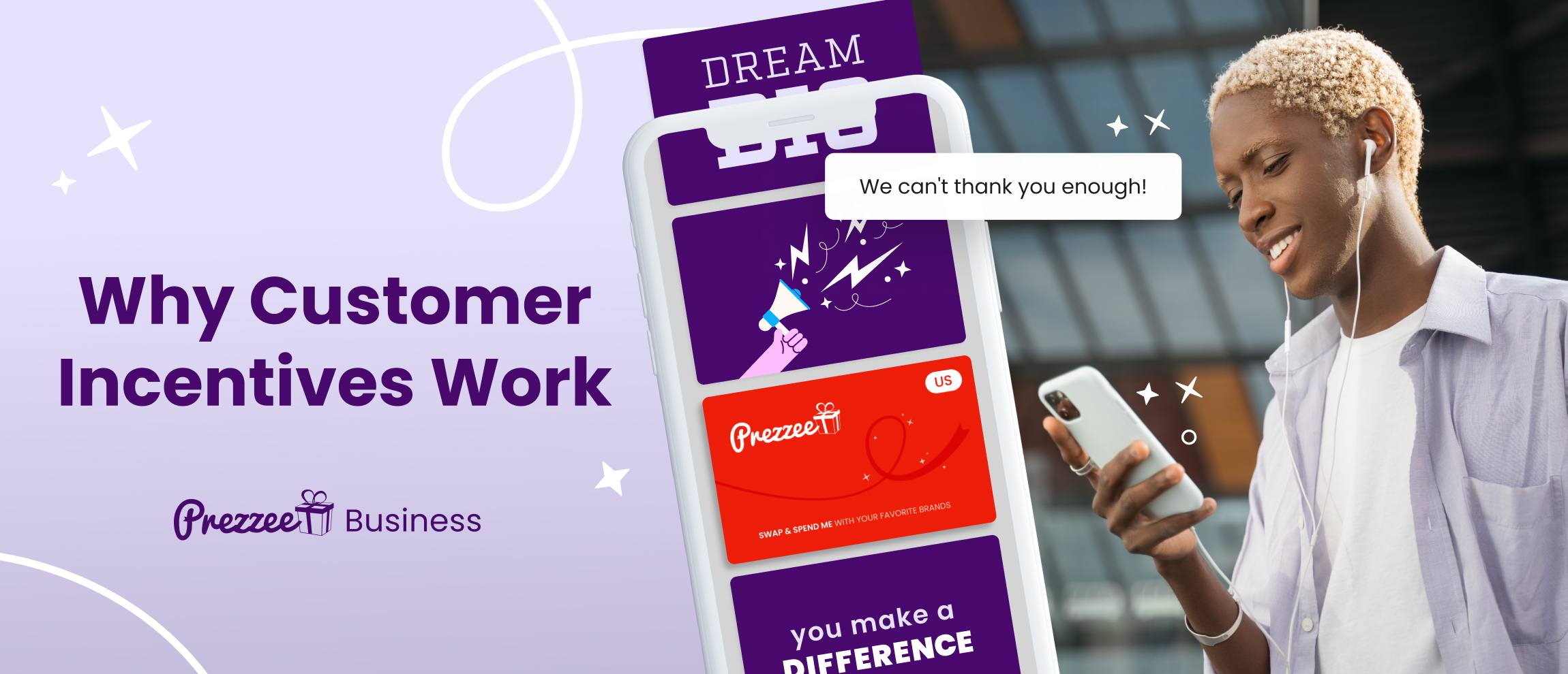 Why Customer Incentives Work